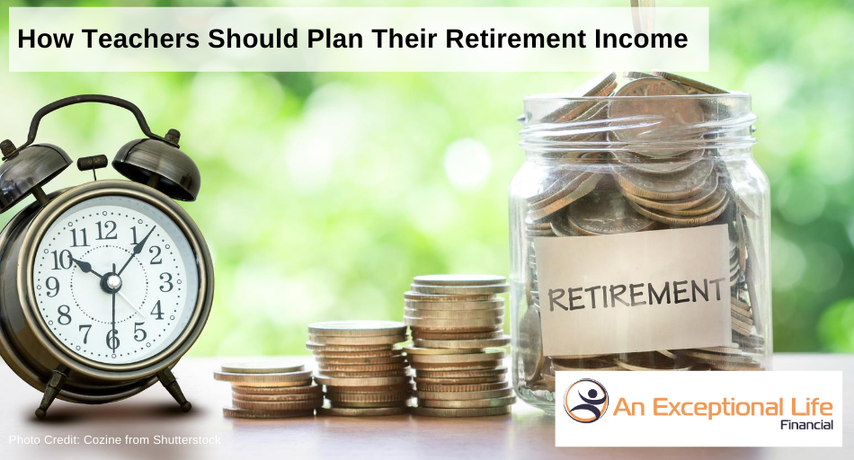 2-Minute Video: How Teachers Should Plan Their Retirement Income ...