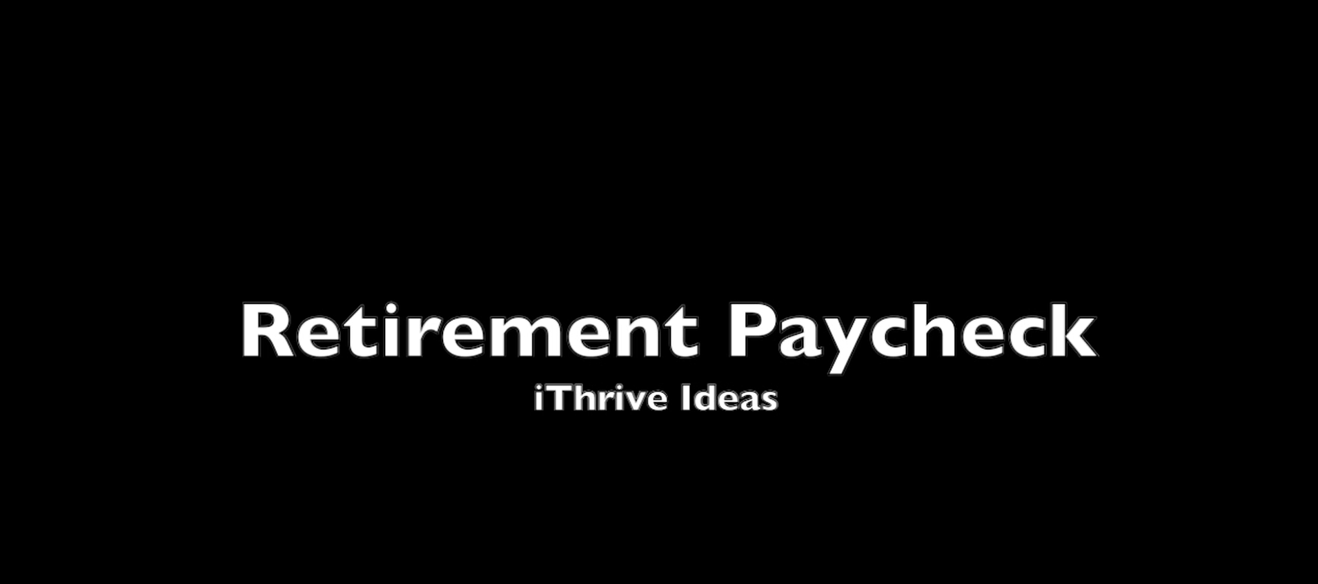 Retirement Paycheck Tips — Thrive Wealth Management