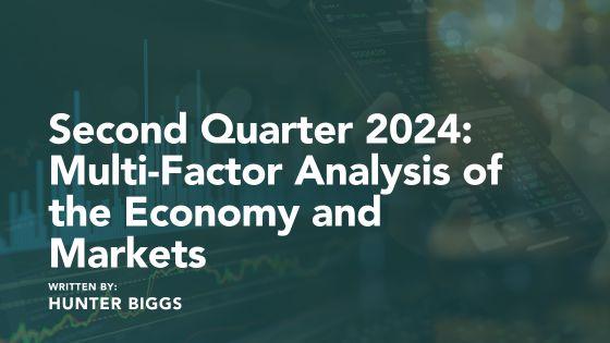 Q2 Market Update 2024: Multi-Factor Analysis of the Economy and Markets — Financial Strategies Group