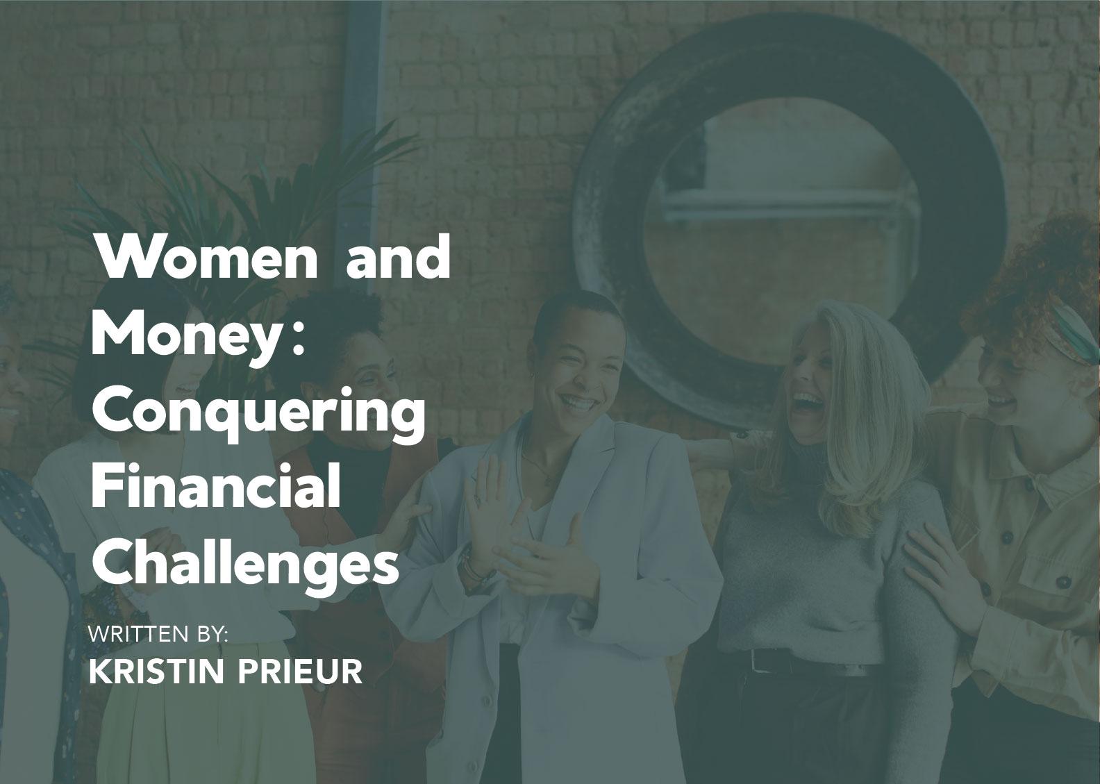 Women and Money: Conquering Financial Challenges — Financial Strategies ...