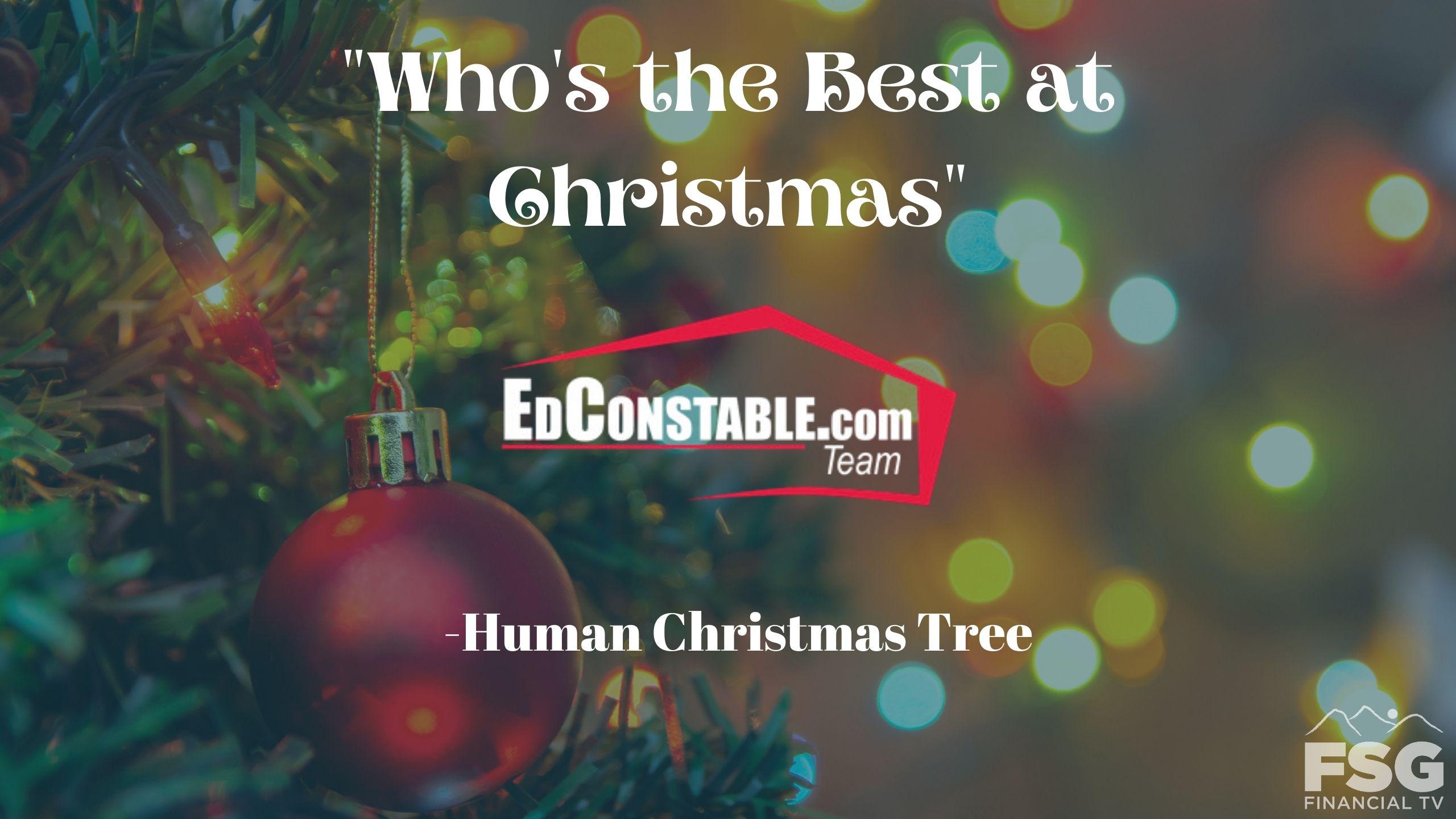 "Who's the Best at Christmas" Human Christmas Tree- Ed Constable Team ...