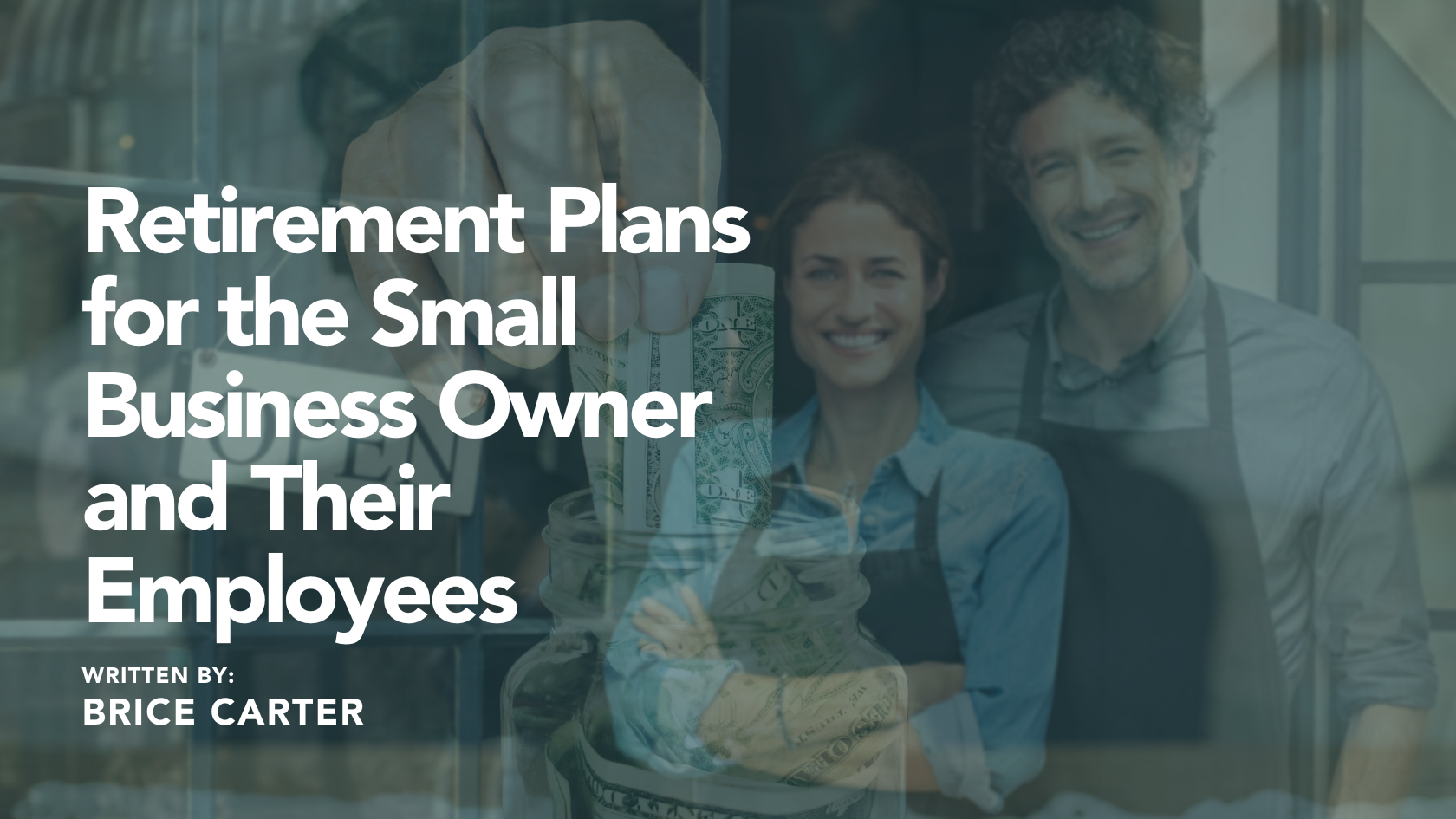 Retirement Plans For The Small Business Owner And Their Employees