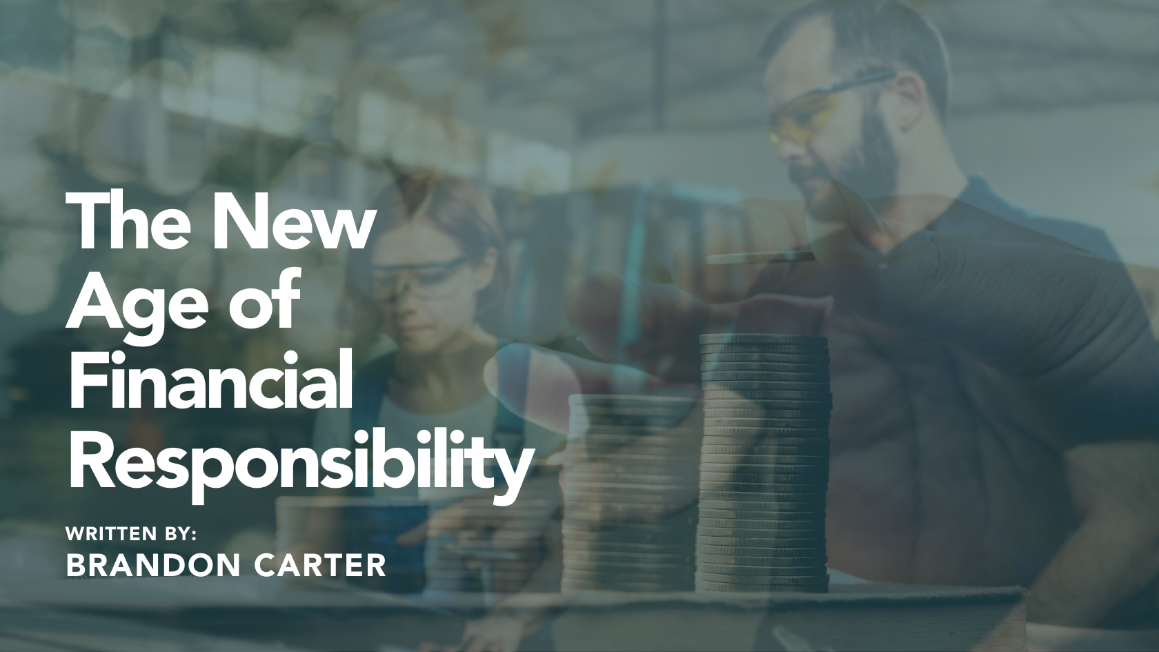 The New Age of Financial Responsibility — Financial Strategies Group
