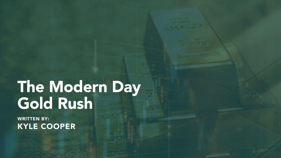 The Modern Day Gold Rush — Financial Strategies Group