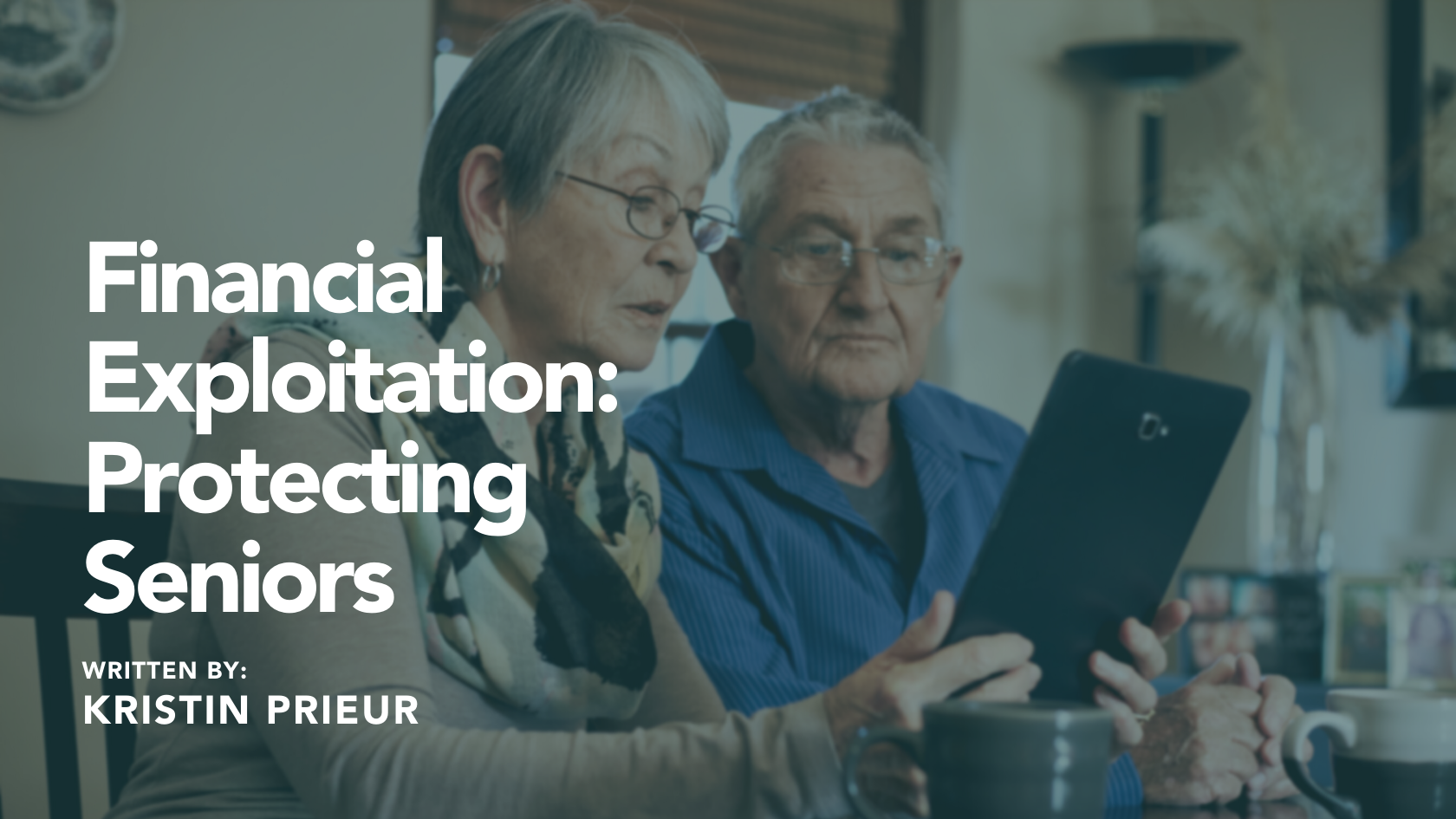 Financial Exploitation: Protecting Seniors — Financial Strategies Group