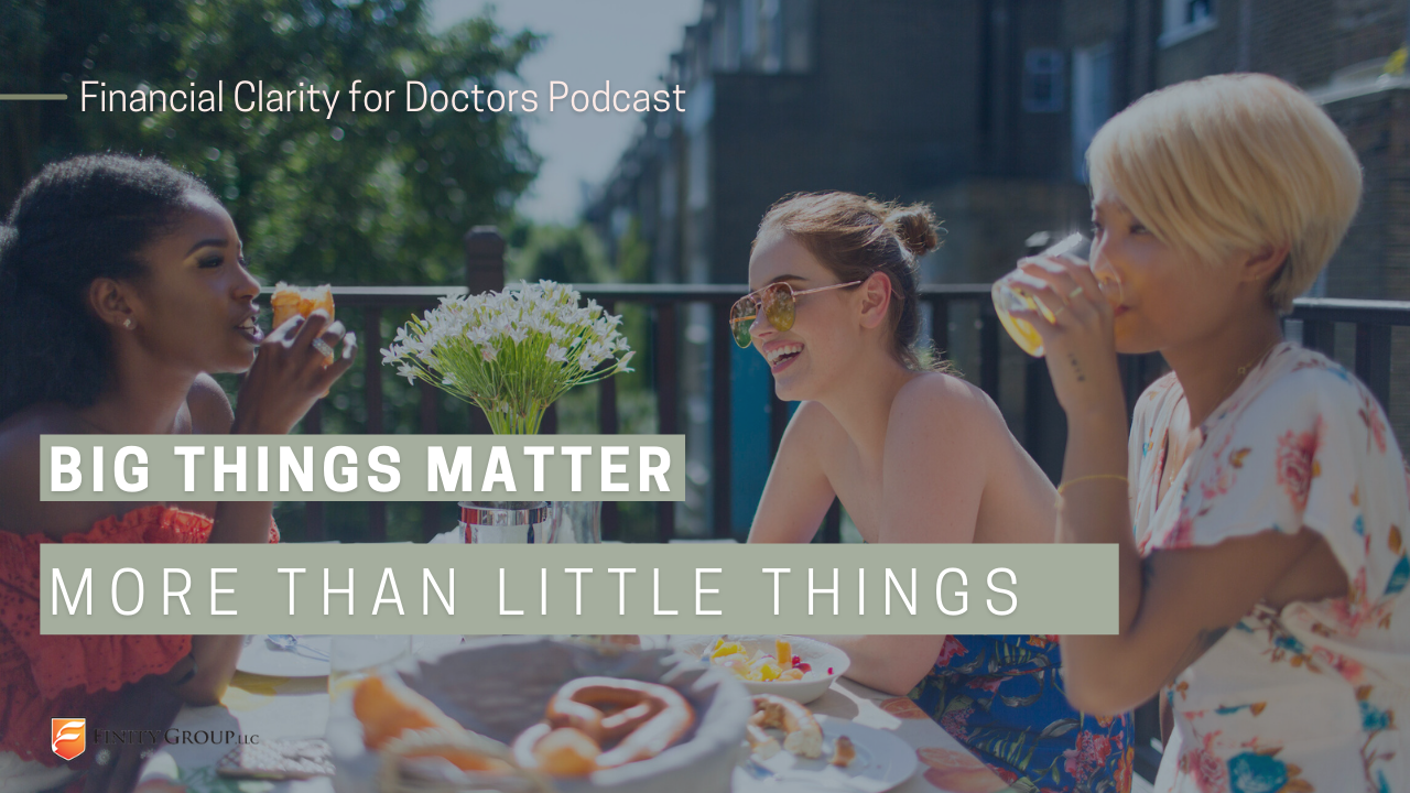 48. Big Things Matter More Than The Little Things — Finity Group, LLC