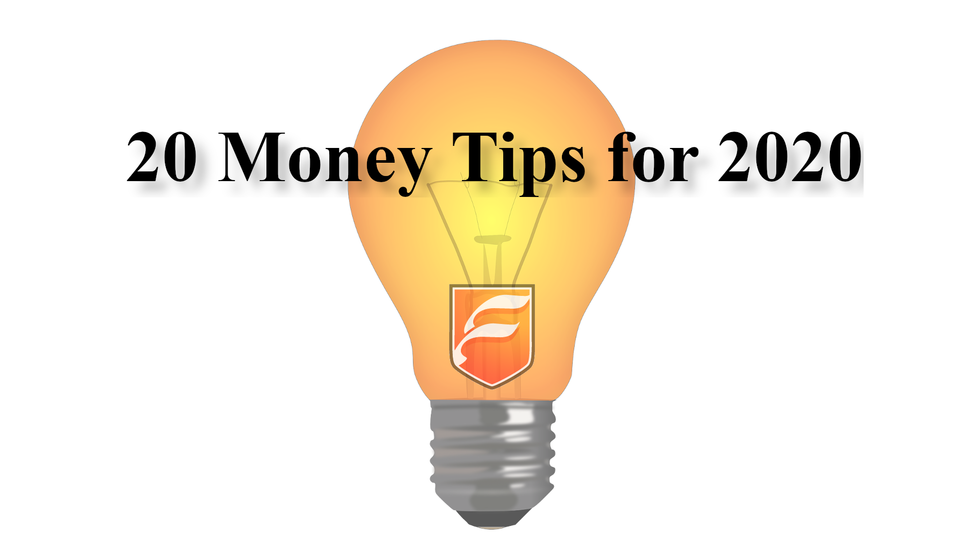 20 Money Tips for 2020 — Finity Group, LLC