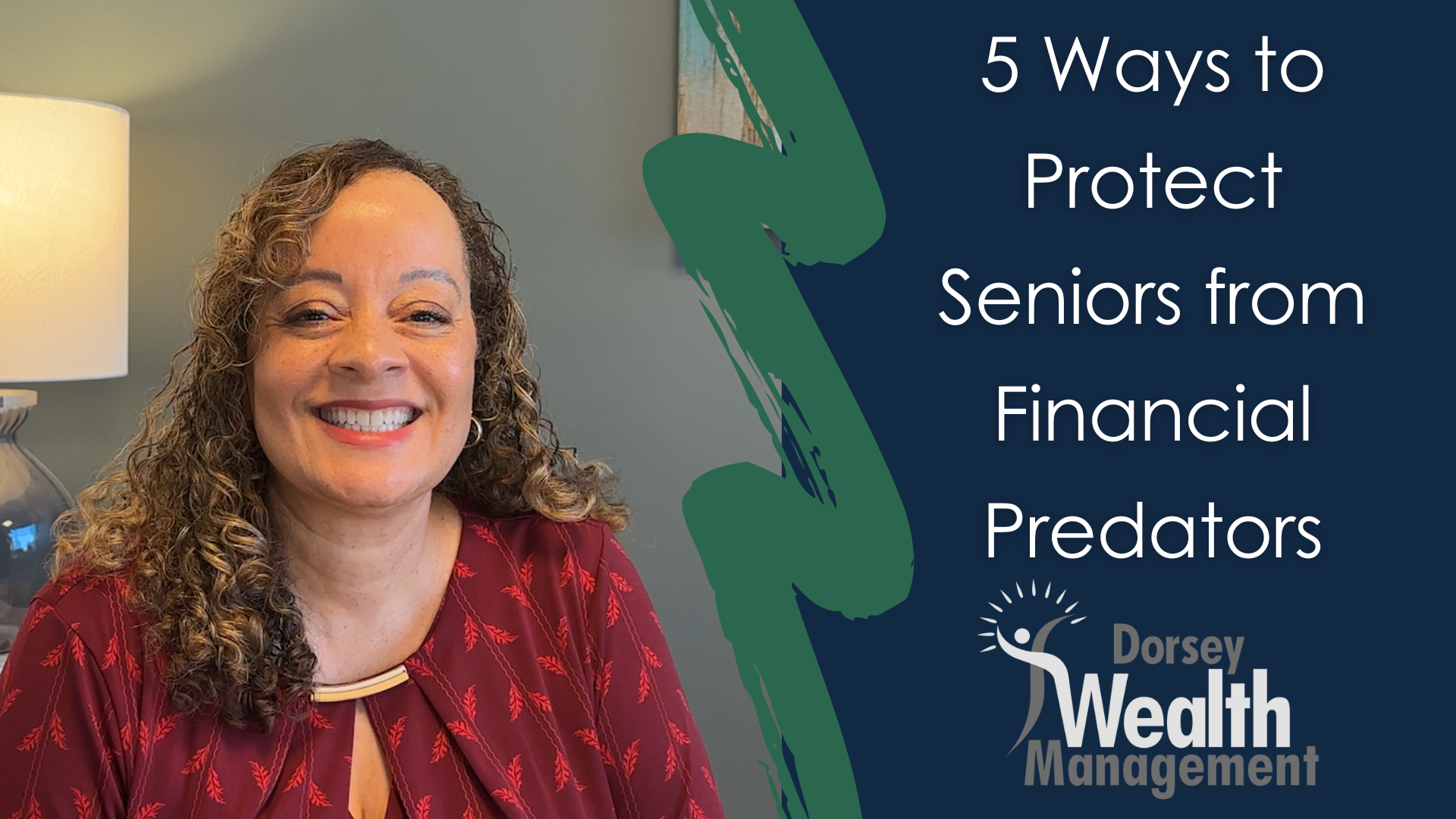 5 Ways To Protect Seniors From Financial Predators — Dorsey Wealth ...