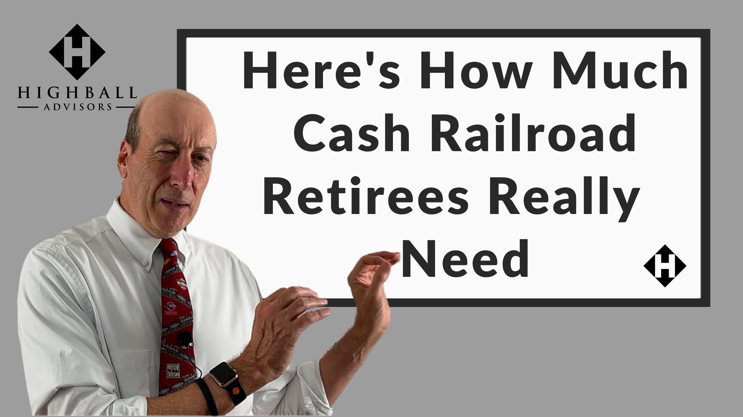 Here s How Much Cash Railroad Retirees Really Need Highball Advisors