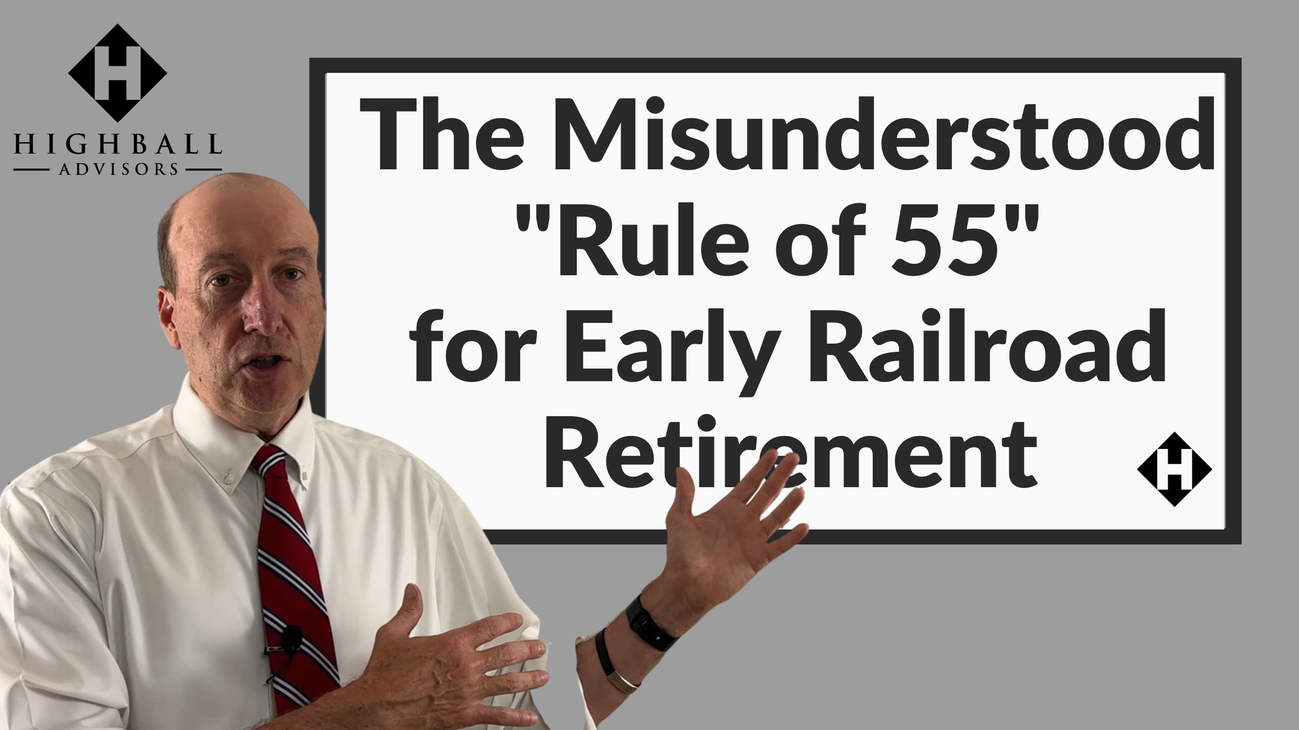 The Misunderstood Rule Of 55 For Early Railroad Retirement Highball The Misunderstood Rule Of 55 For Early Railroad Retirement Highball