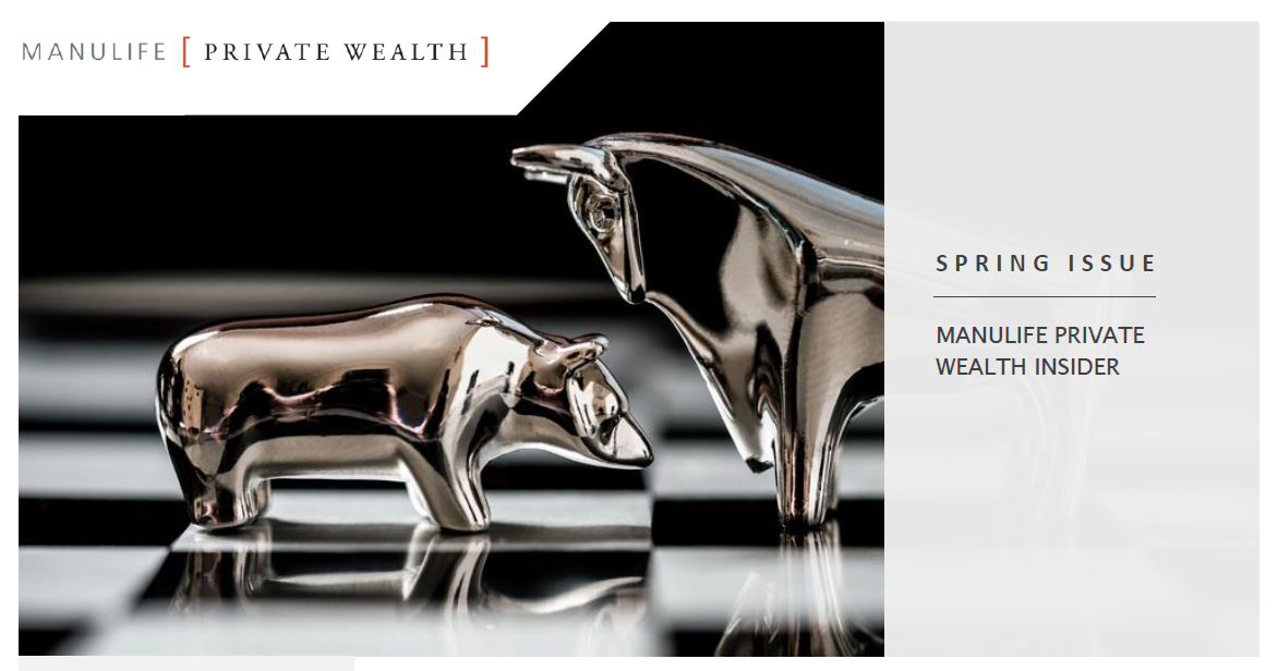 Manulife Private Wealth Insider Spring Edition — The Living Benefits Group