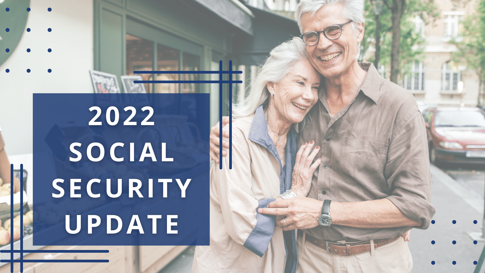 2022-2023 Social Security Update — Custom Wealth Management