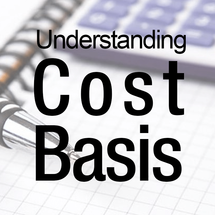 The Importance of Cost Basis — MAYFIELD STEVENS | FINANCIAL ADVISORS