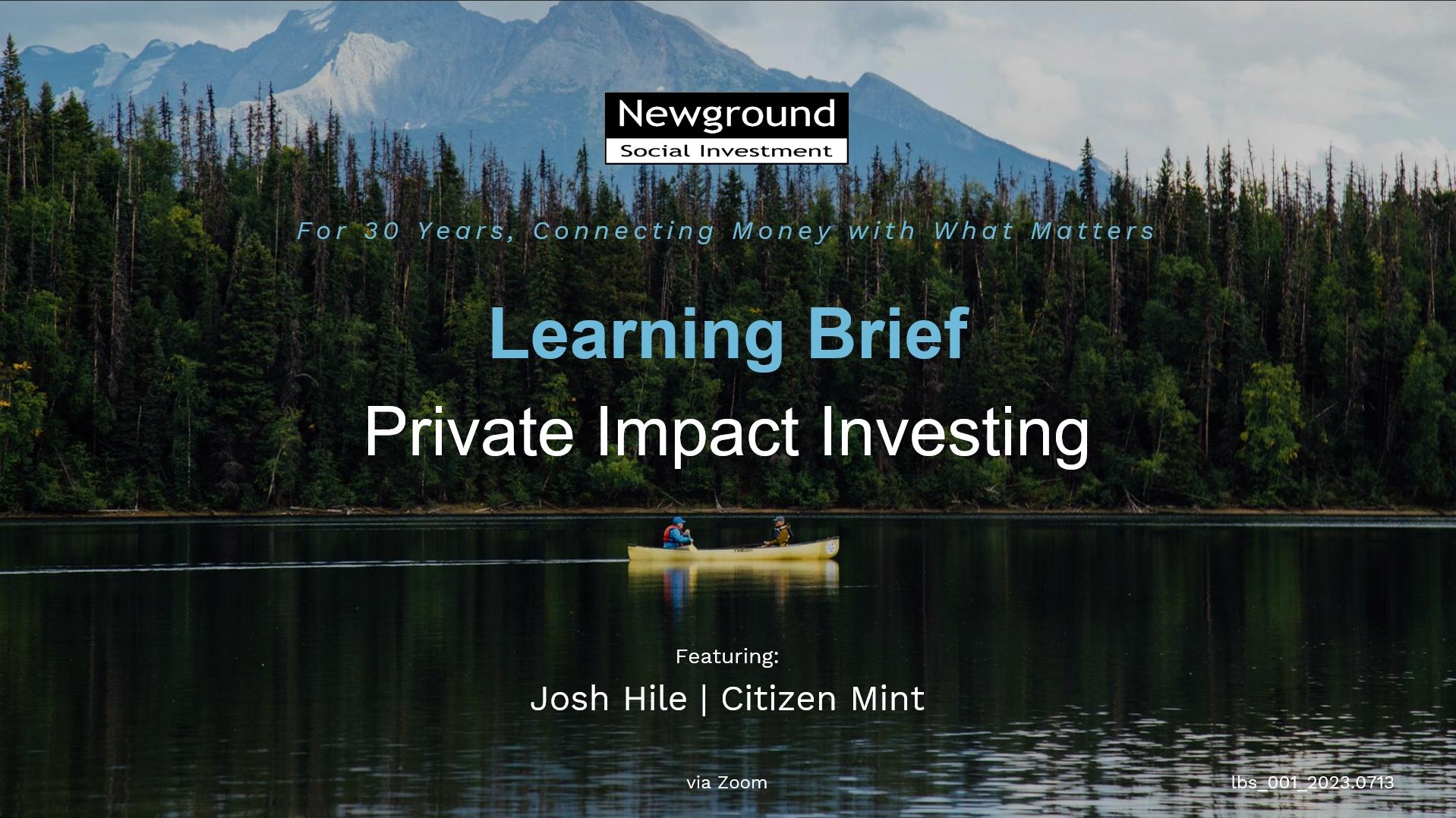 Private Impact Investing – A Newground Learning Brief — Newground ...