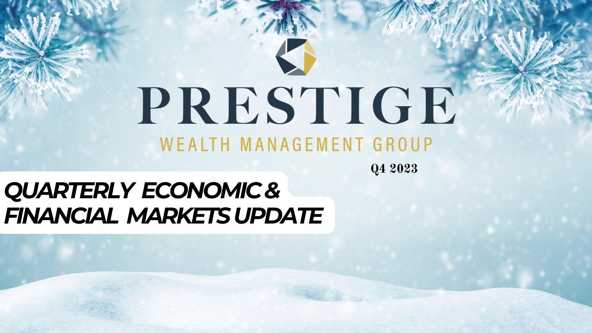 Newsletter - 4th Quarter 2023 — Prestige Wealth Management Group ...