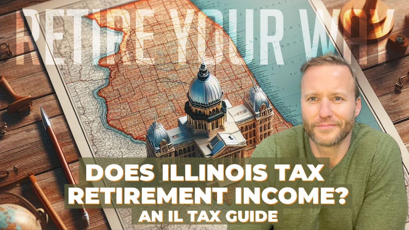 [Video] Does IL Tax Retirement Income? An IL Tax Guide. — Peoria, IL ...