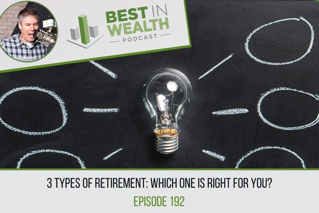 3 Types of Retirement: Which One is Right for You? — Fortress Planning ...