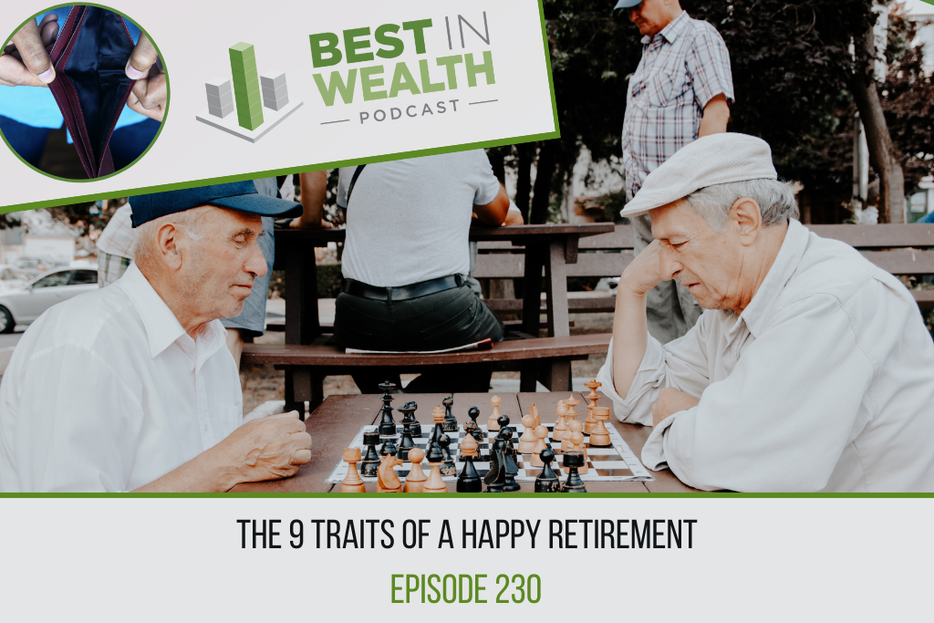 The 9 Traits of a Happy Retirement — Fortress Planning Group
