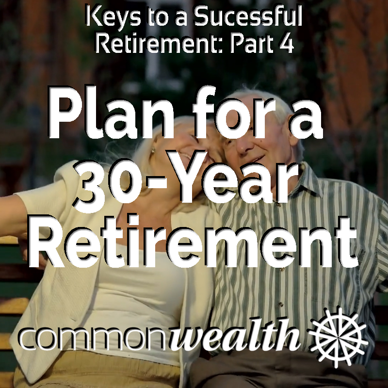 Planning for a 30-Year Retirement: Don't Outlive Your Assets ...