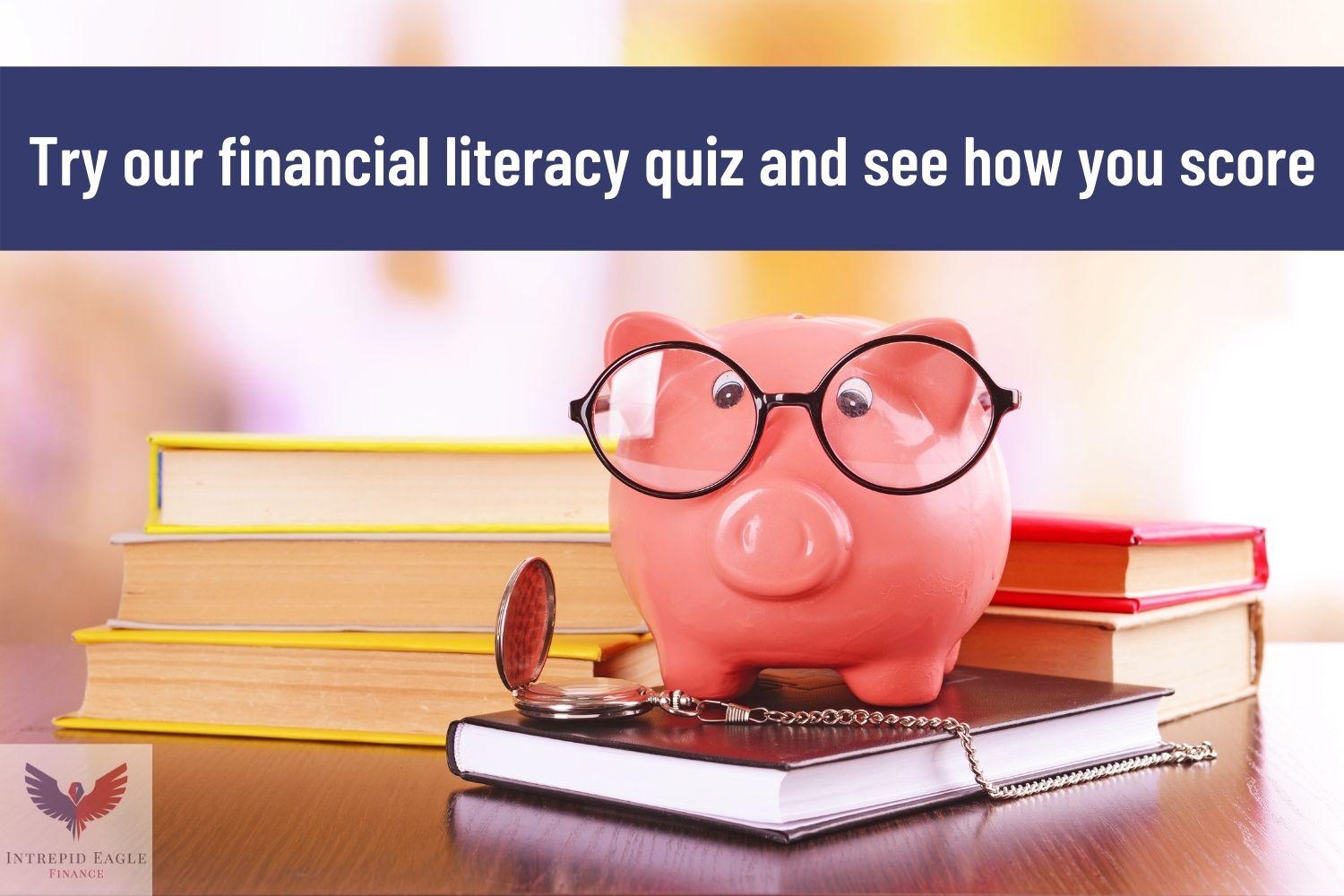 Financial Literacy Quiz | Christian Financial Advisor | Money Quiz ...