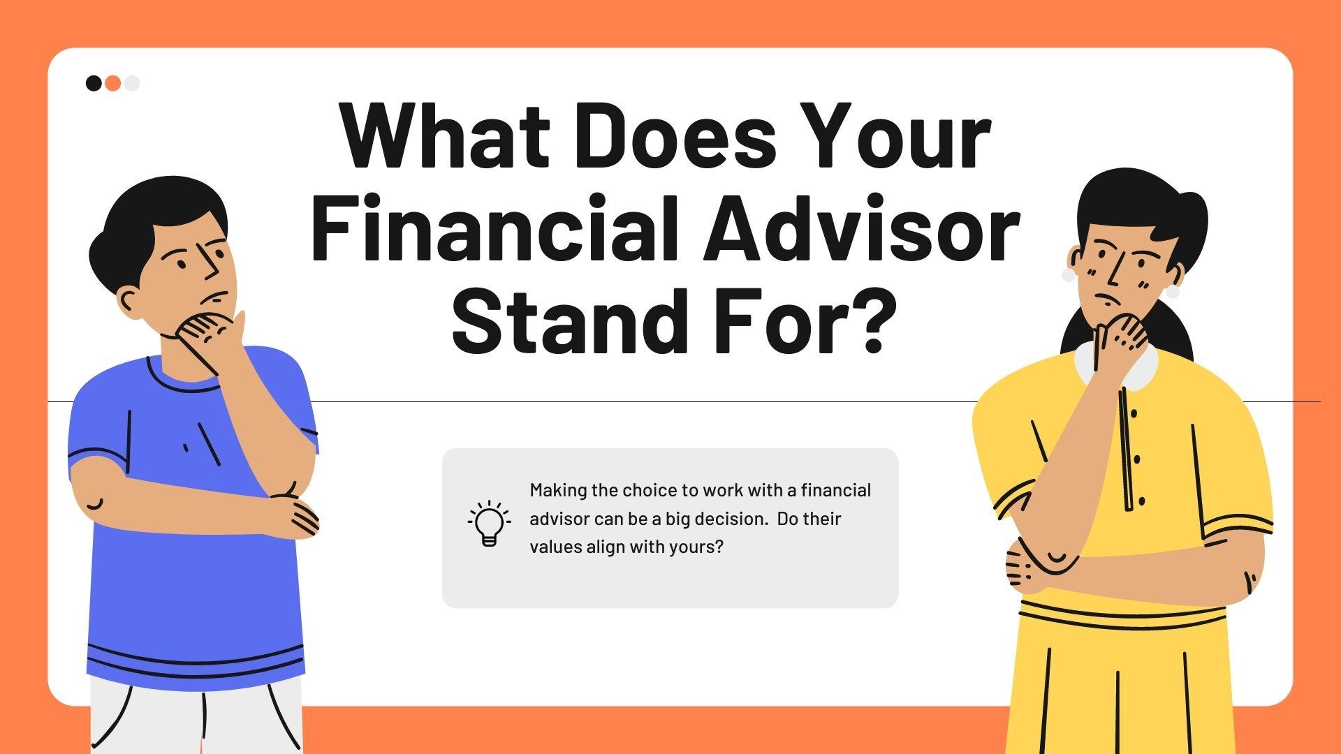What Does Your Financial Advisor Stand For — Ohana Wealth & Life Planning