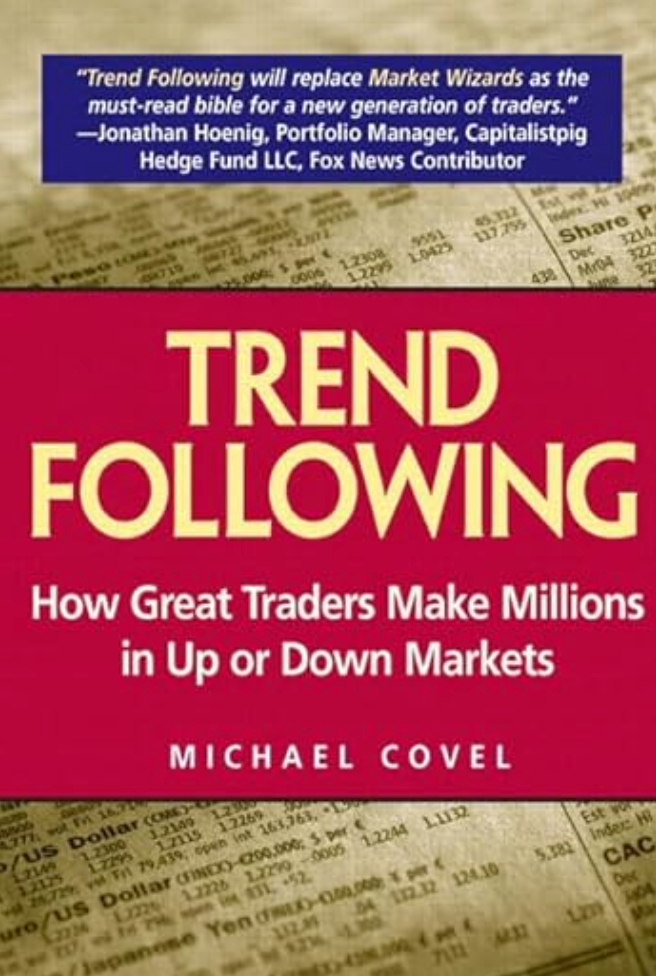 Book Review: Trend Following: How Great Traders Make Millions in Up or ...