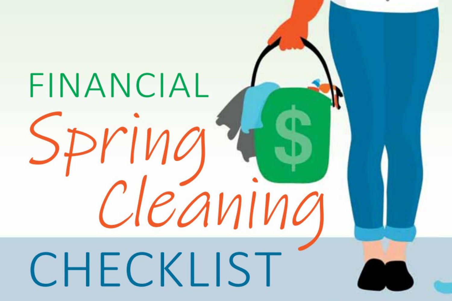 Financial Spring Cleaning Checklist — Lee Stoerzinger Wealth Management