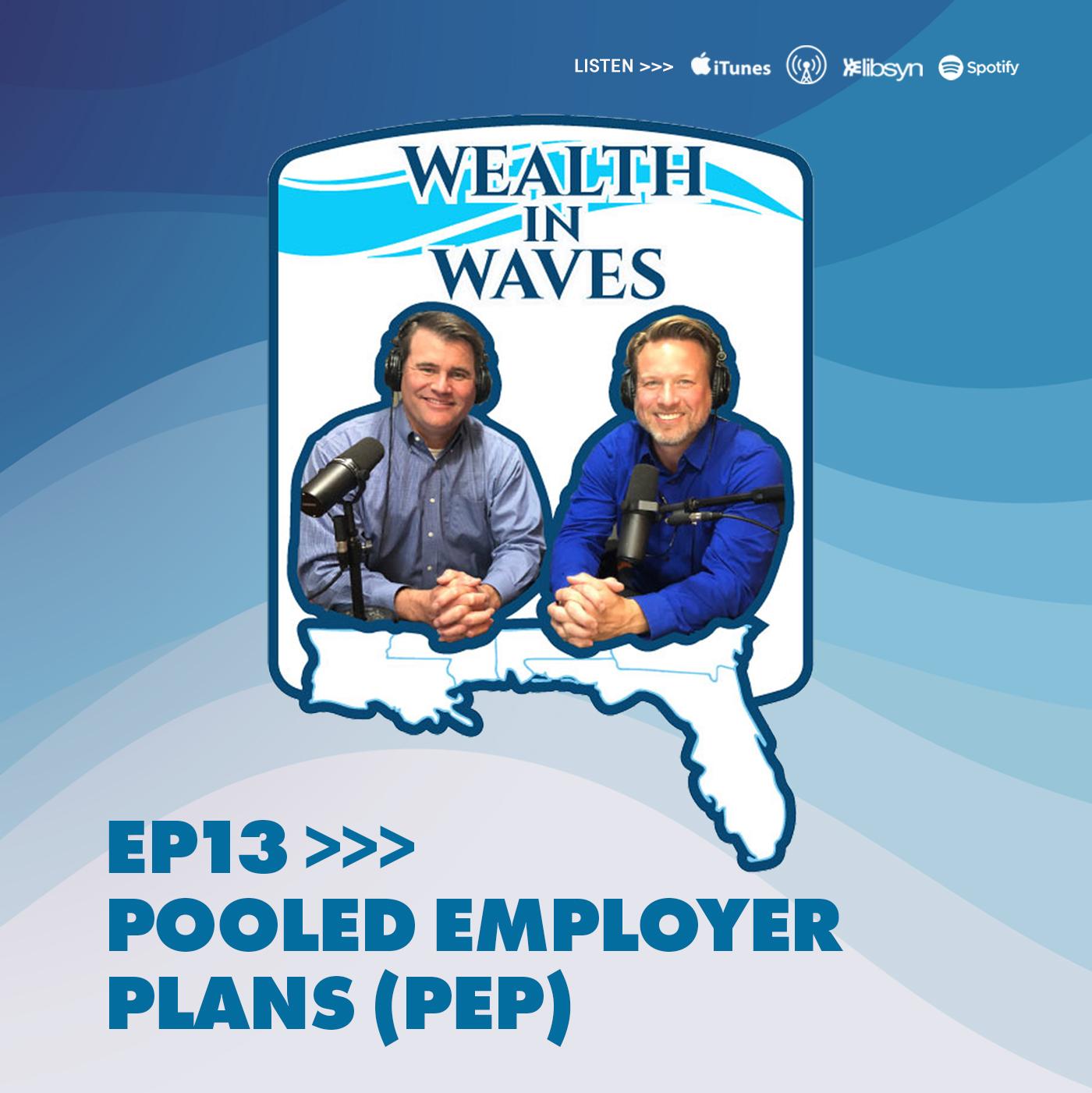 Pooled Employer Plans (PEP) — Gulf Coast Financial Advisors