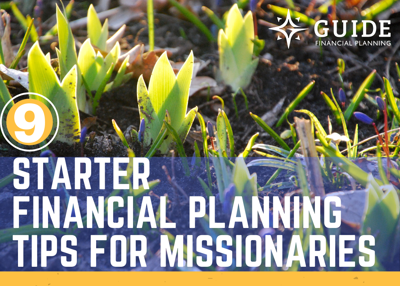 9 Starter Financial Planning Tips for Missionaries — Christian Fee Only ...