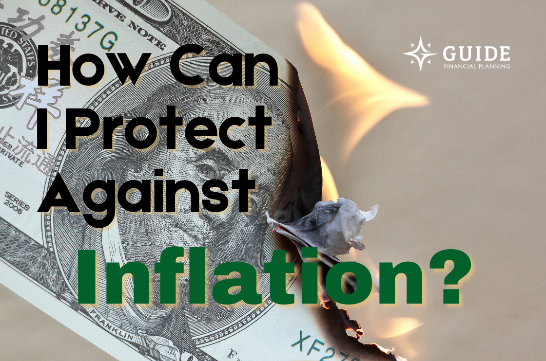 How Can I Protect Against Inflation? — Christian Fee Only Financial ...