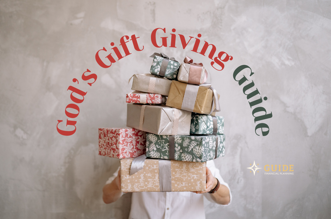 God’s Gift Giving Guide — Christian Fee Only Financial Planning
