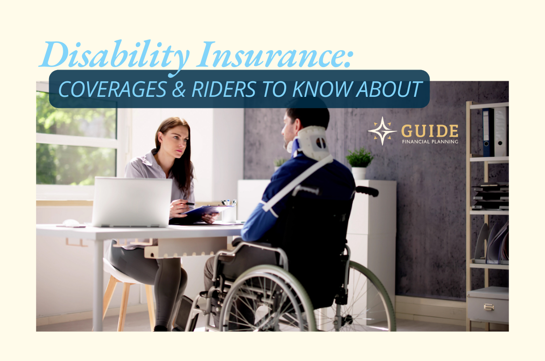 Disability Insurance: Coverages & Riders To Know About — Christian Fee ...