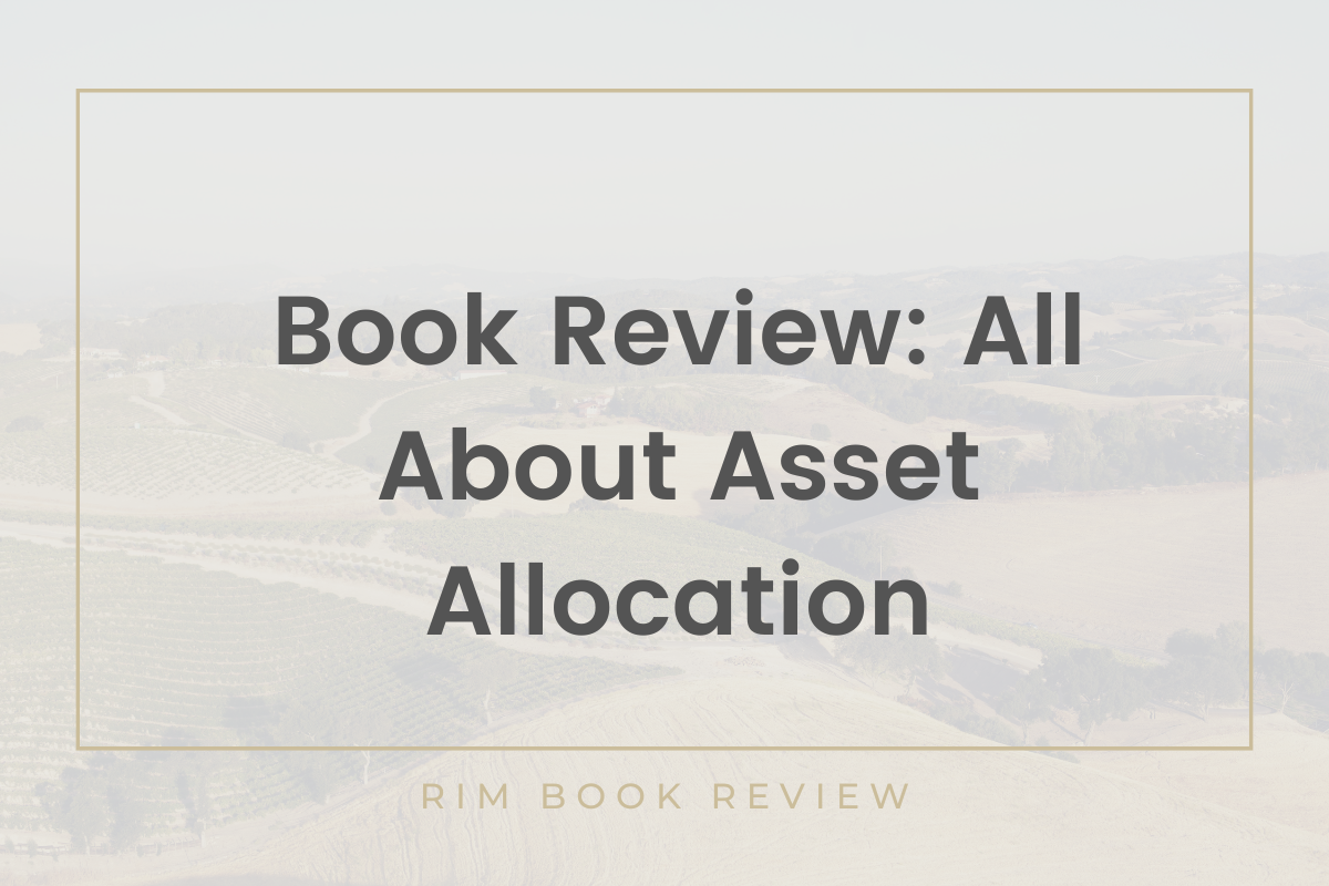 Book Review: All About Asset Allocation — Rothman Investment Management