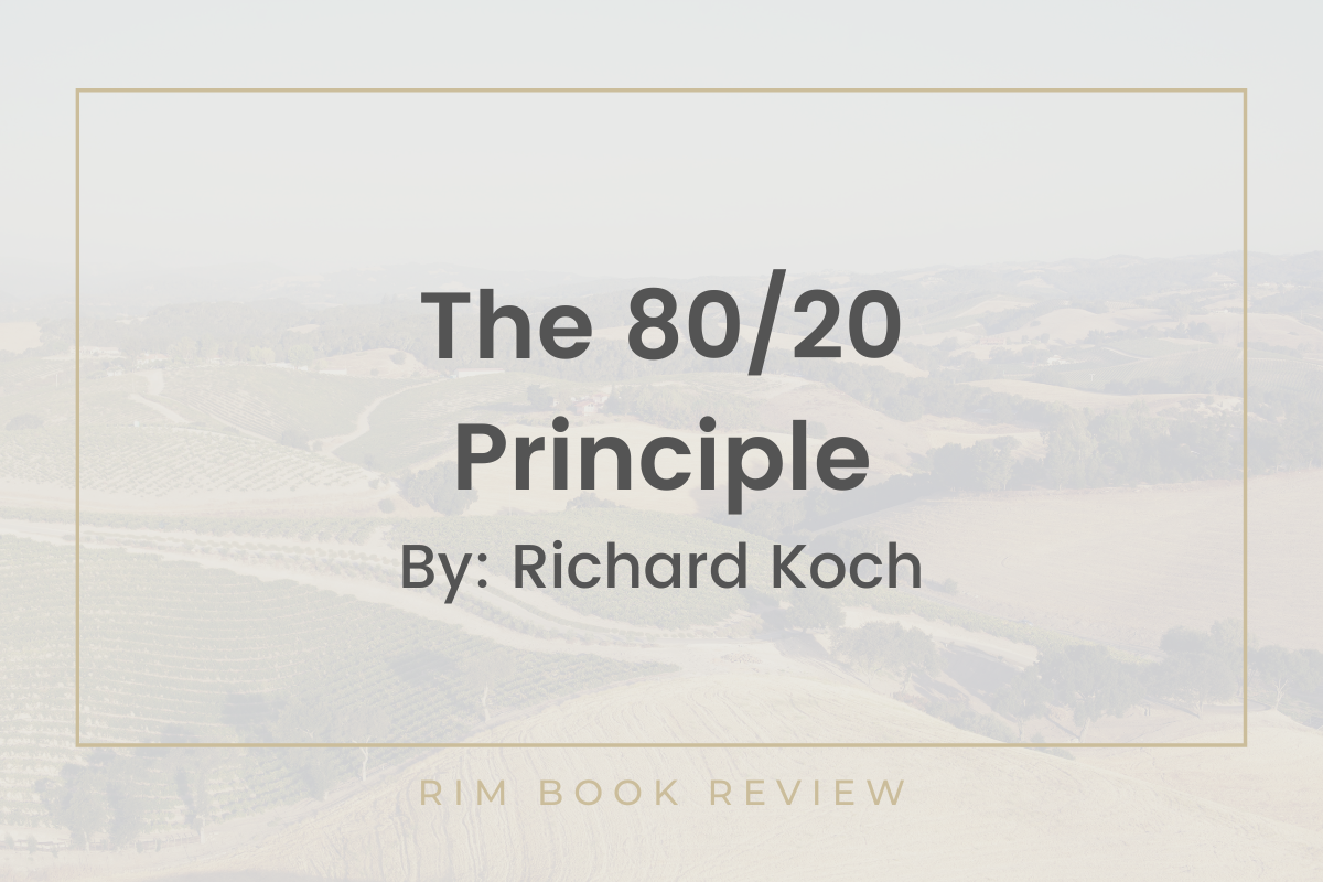 Book Review: The 80/20 Principle by Richard Koch — Rothman Investment ...