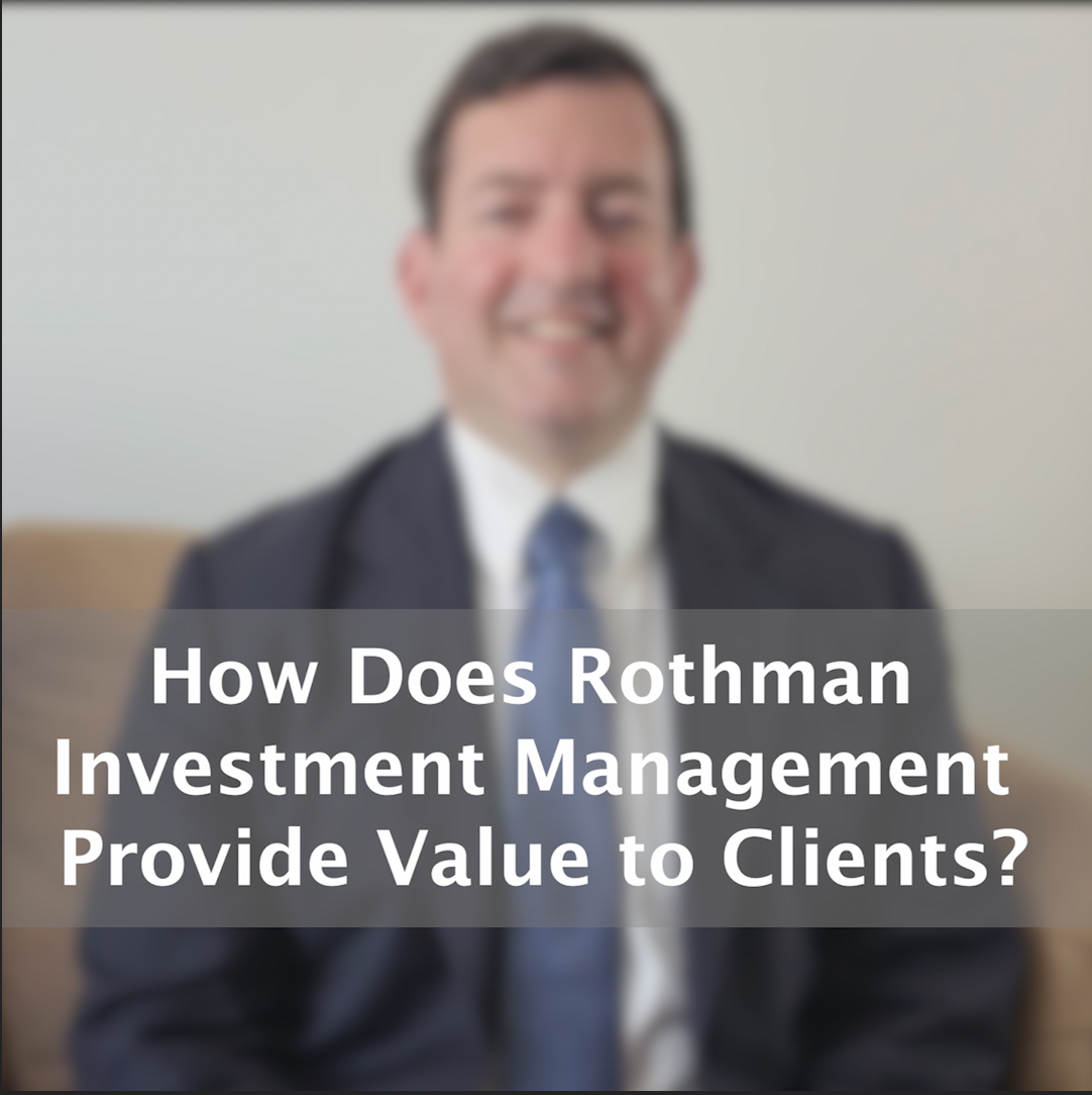 How Does Rothman Investment Management Provide Value to Clients ...