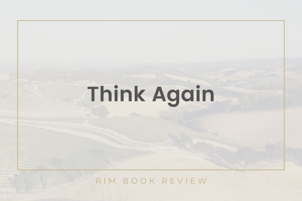 Book Review: Think Again — Rothman Investment Management