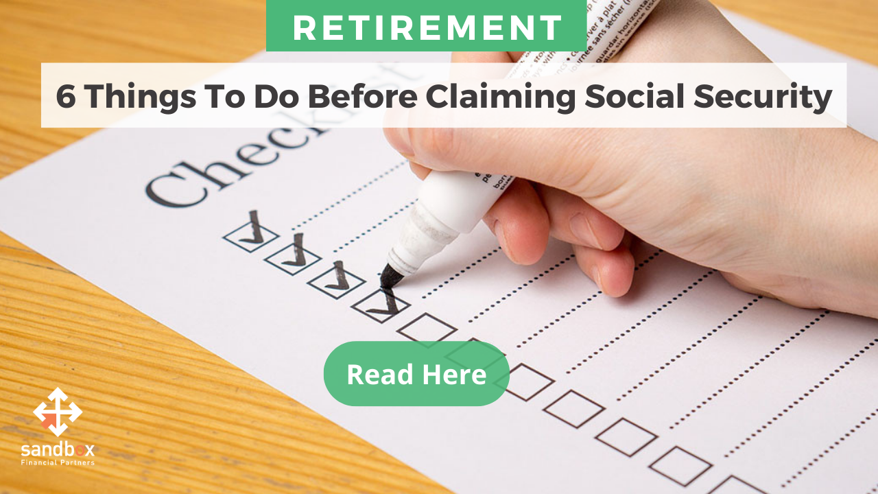 Retirement Checklist: 6 Things To Do Before Claiming Social Security ...
