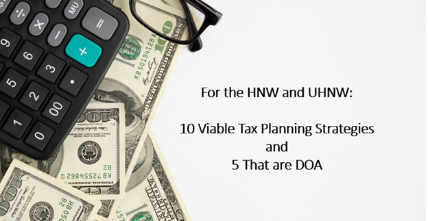 10 Tax Strategies and 5 That Are DOA — Sandbox Financial Partners