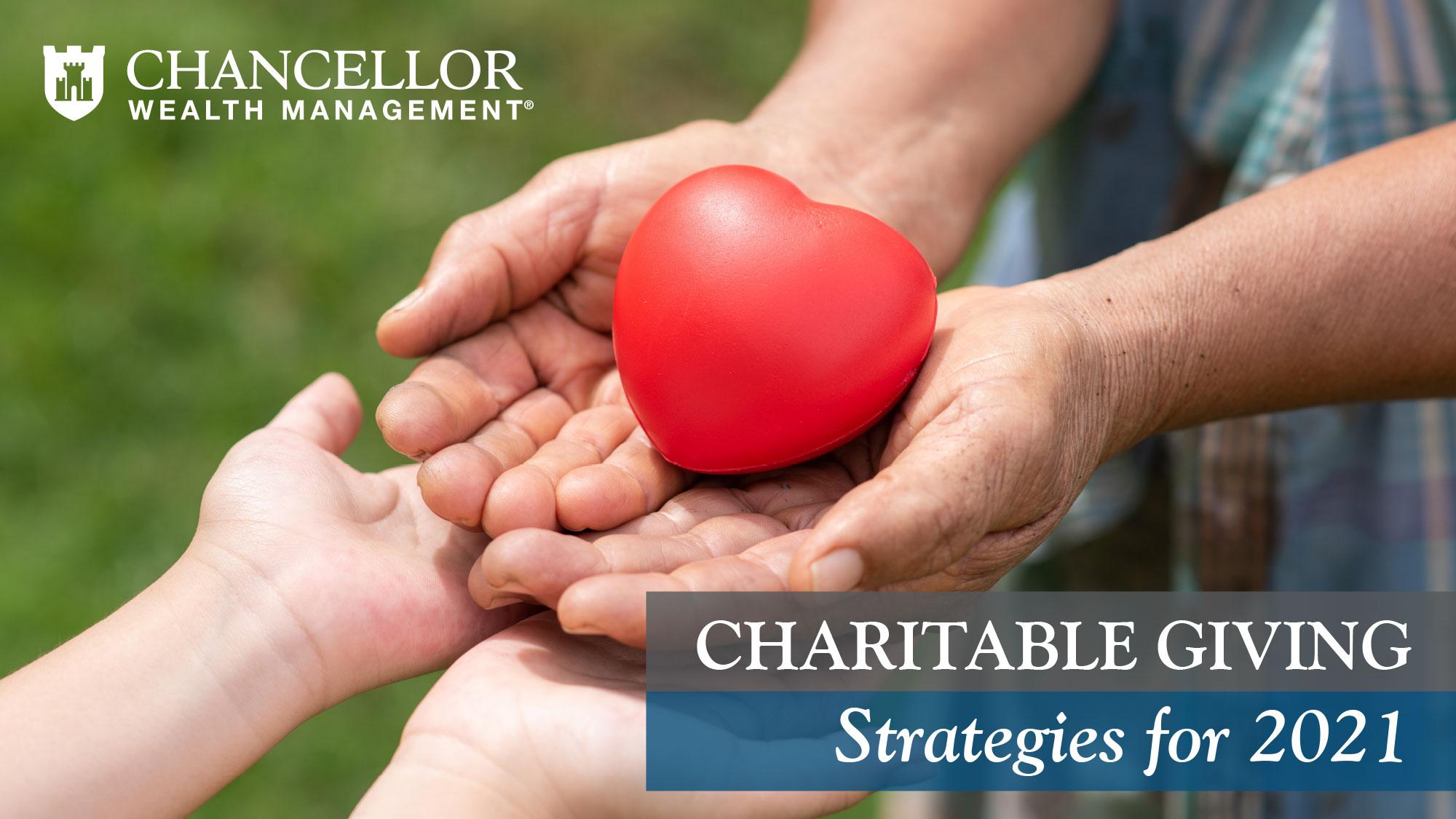 Charitable Giving Strategies for 2021 — Chancellor Wealth Management