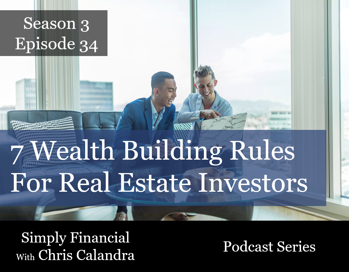 7 Wealth Building Rules For Real Estate Investors — Elliott Wealth ...