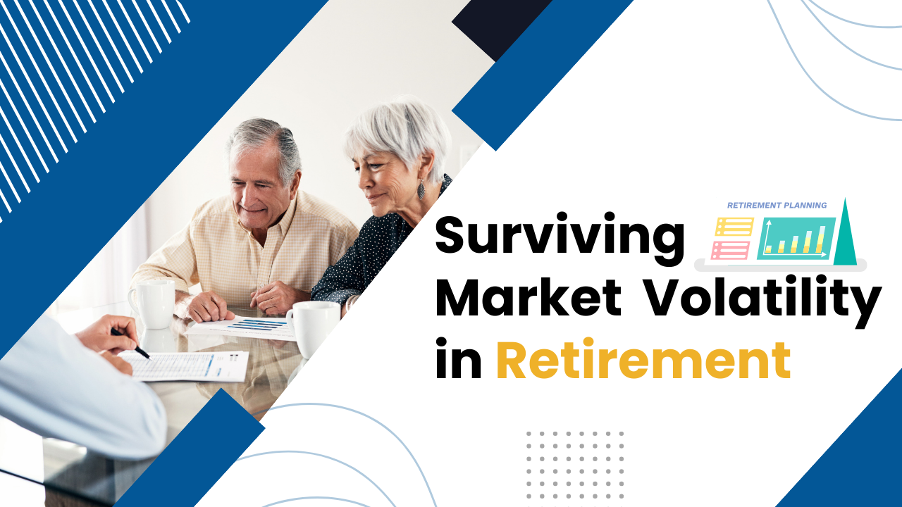 Surviving Market Volatility in Retirement: The Power of a Solid Cash ...
