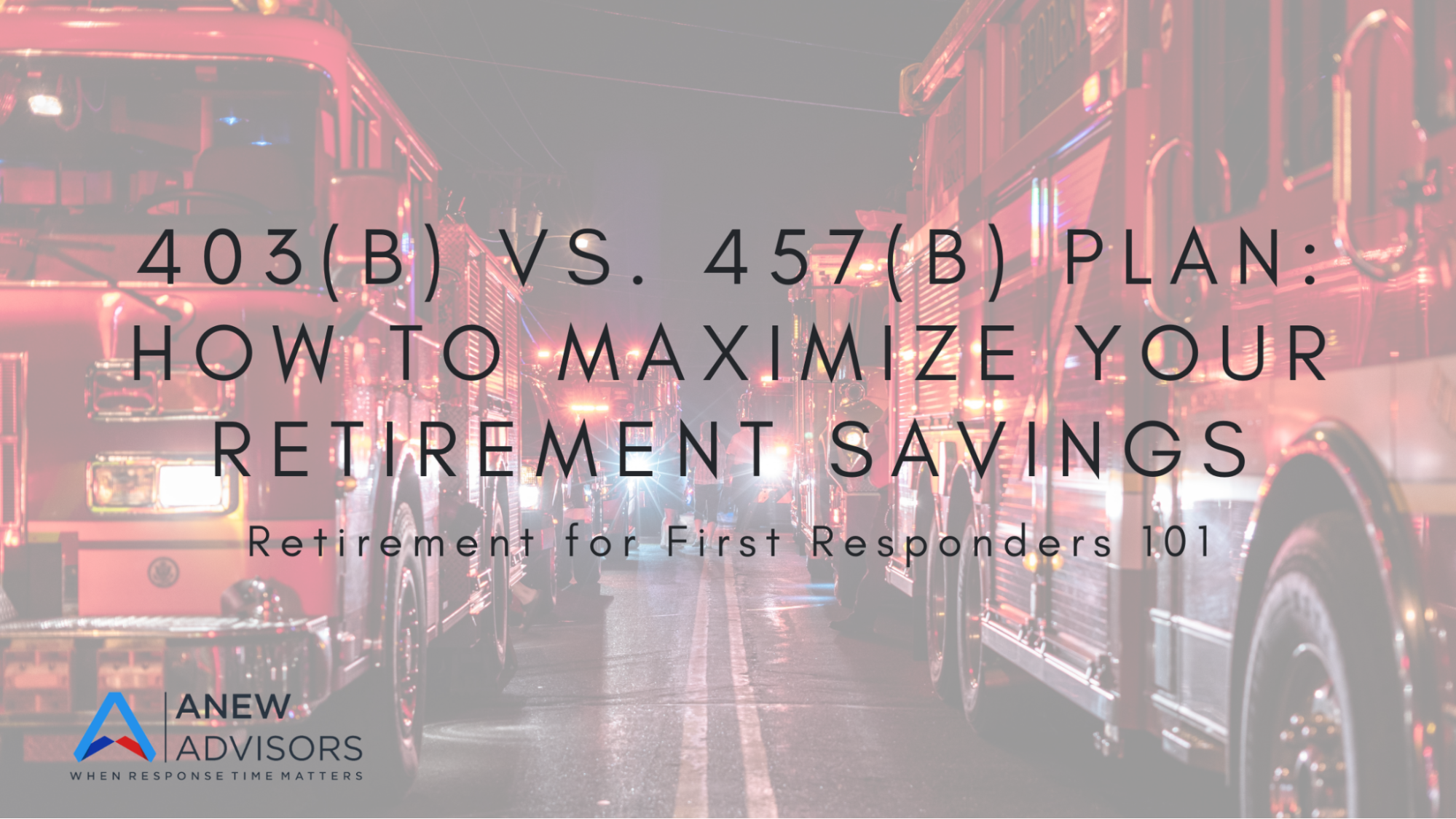 403(b) vs. 457(b) Plan: How to Maximize Your Retirement Savings — Anew ...