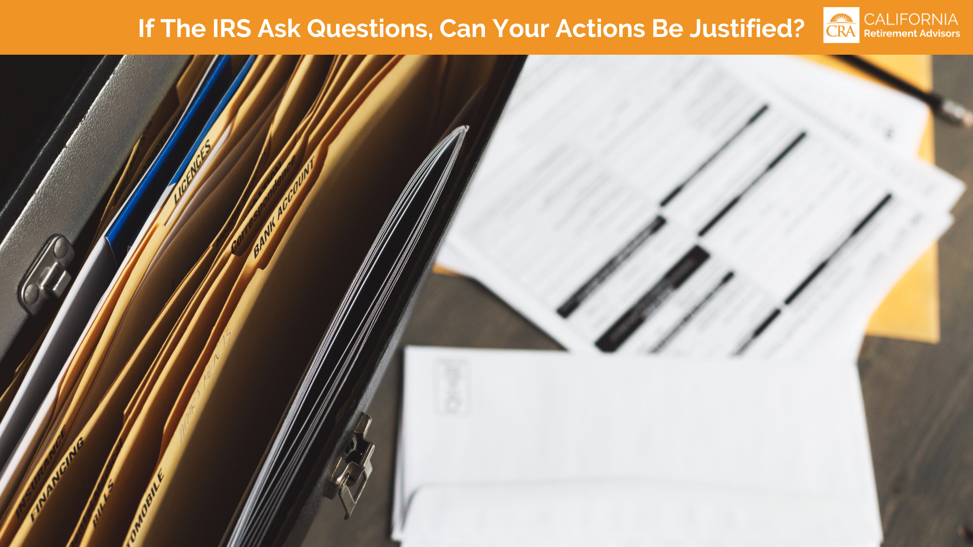 If The IRS Ask Questions, Can Your Actions Be Justified? — California ...