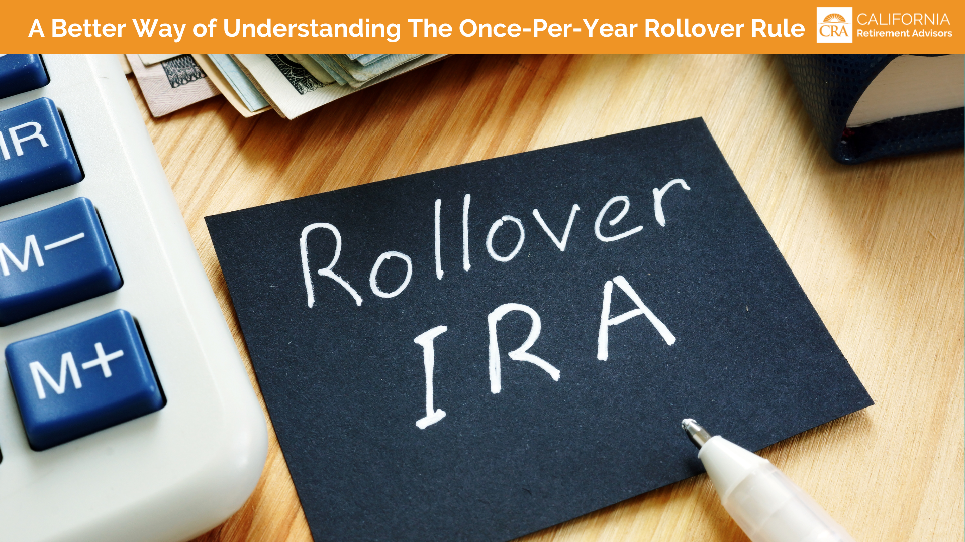 A Better Way of Understanding The Once-Per-Year Rollover Rule ...
