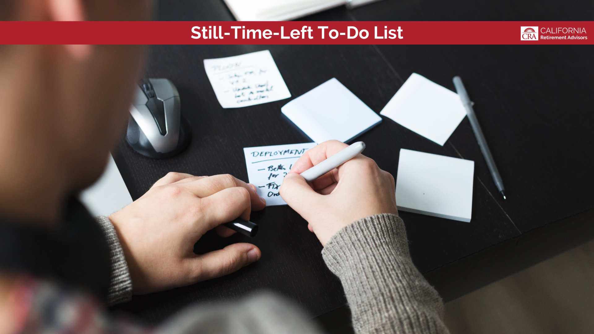 Still-Time-Left To-Do List — California Retirement Advisors | Financial ...