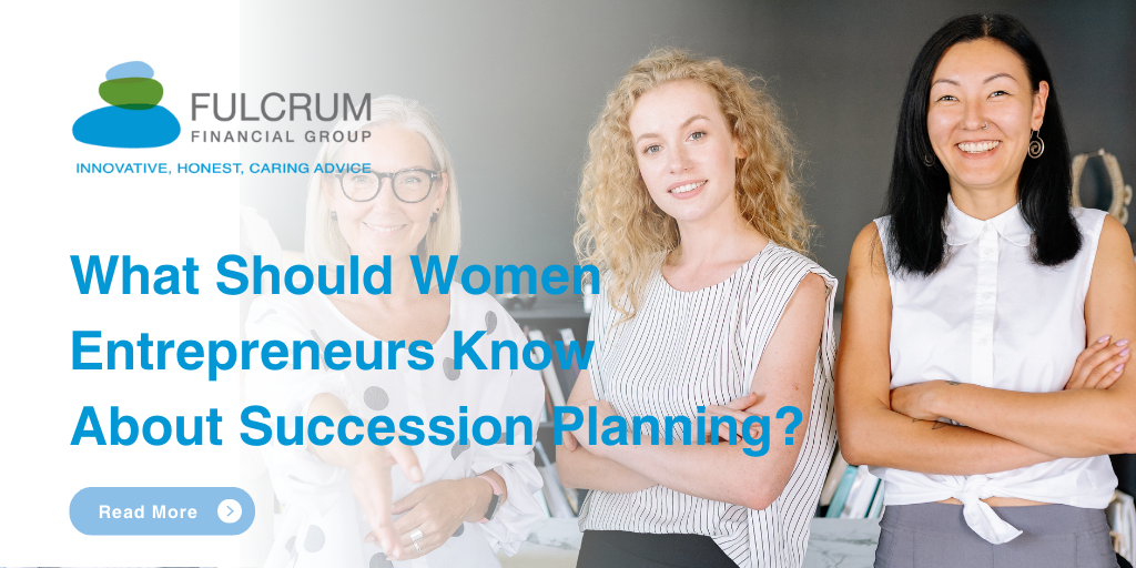 What Should Women Entrepreneurs Know About Succession Planning ...