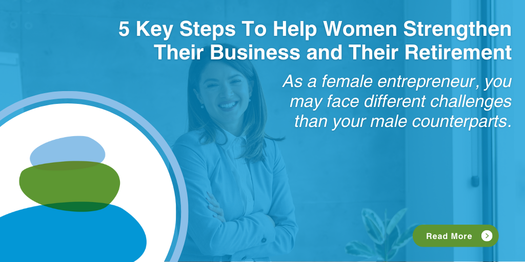 5 Key Steps To Help Women Strengthen Their Business and Their ...