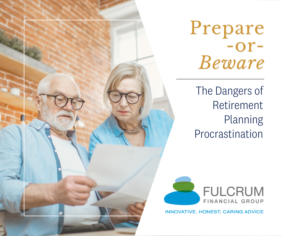 Prepare or Beware: The Dangers of Retirement Planning Procrastination ...