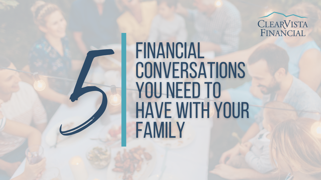 5 Financial Conversations You Need to Have with Your Family ...