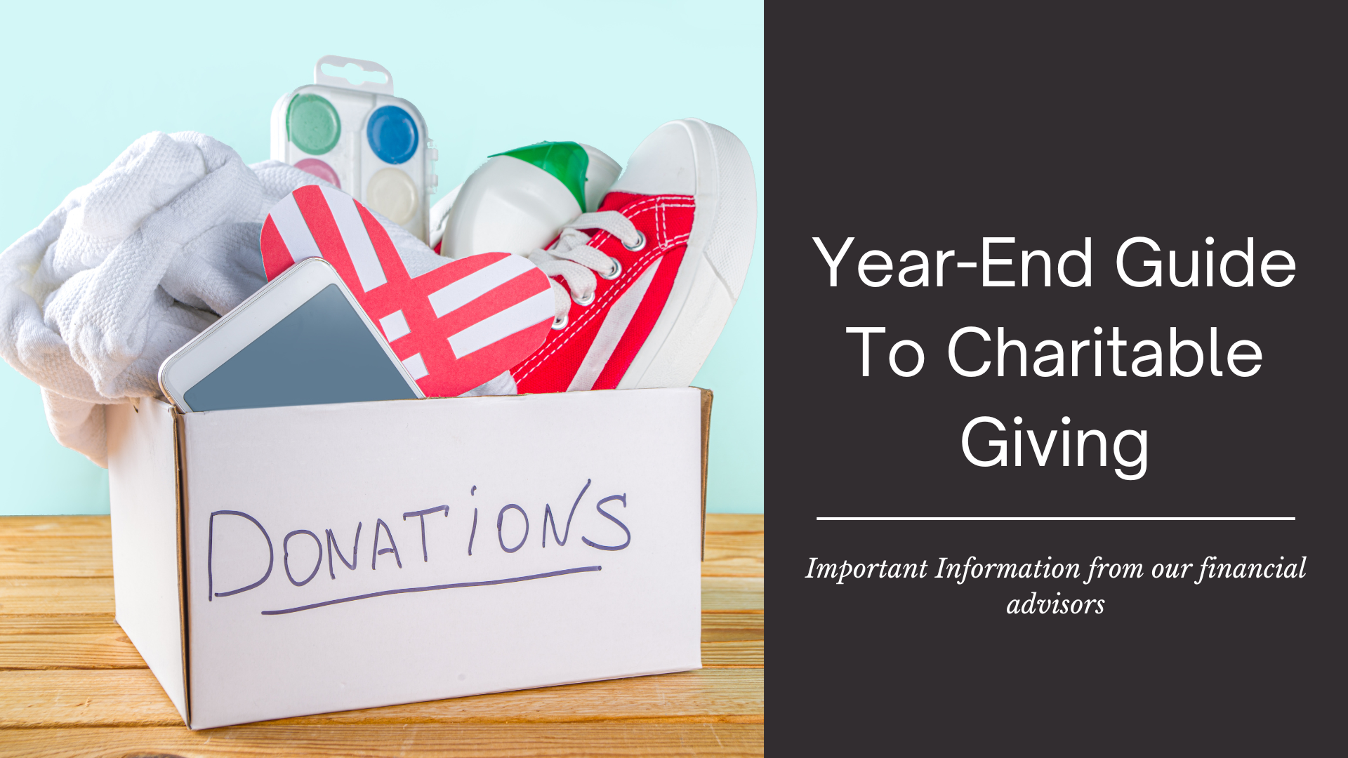 Your Year-End Guide to Charitable Giving | Important Information from ...